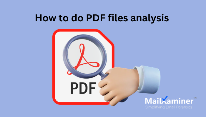 PDF File Analysis: Detect Malware and Perform PDF Forensics